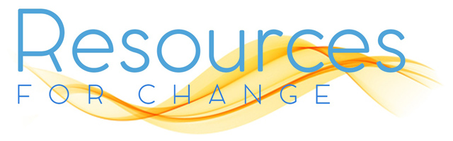 Resources for Change - Resources for Change